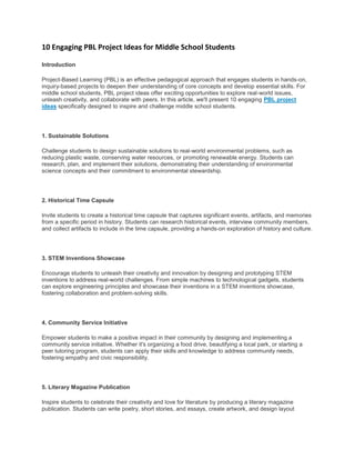 10 Engaging PBL Project Ideas for Middle School Students.docx