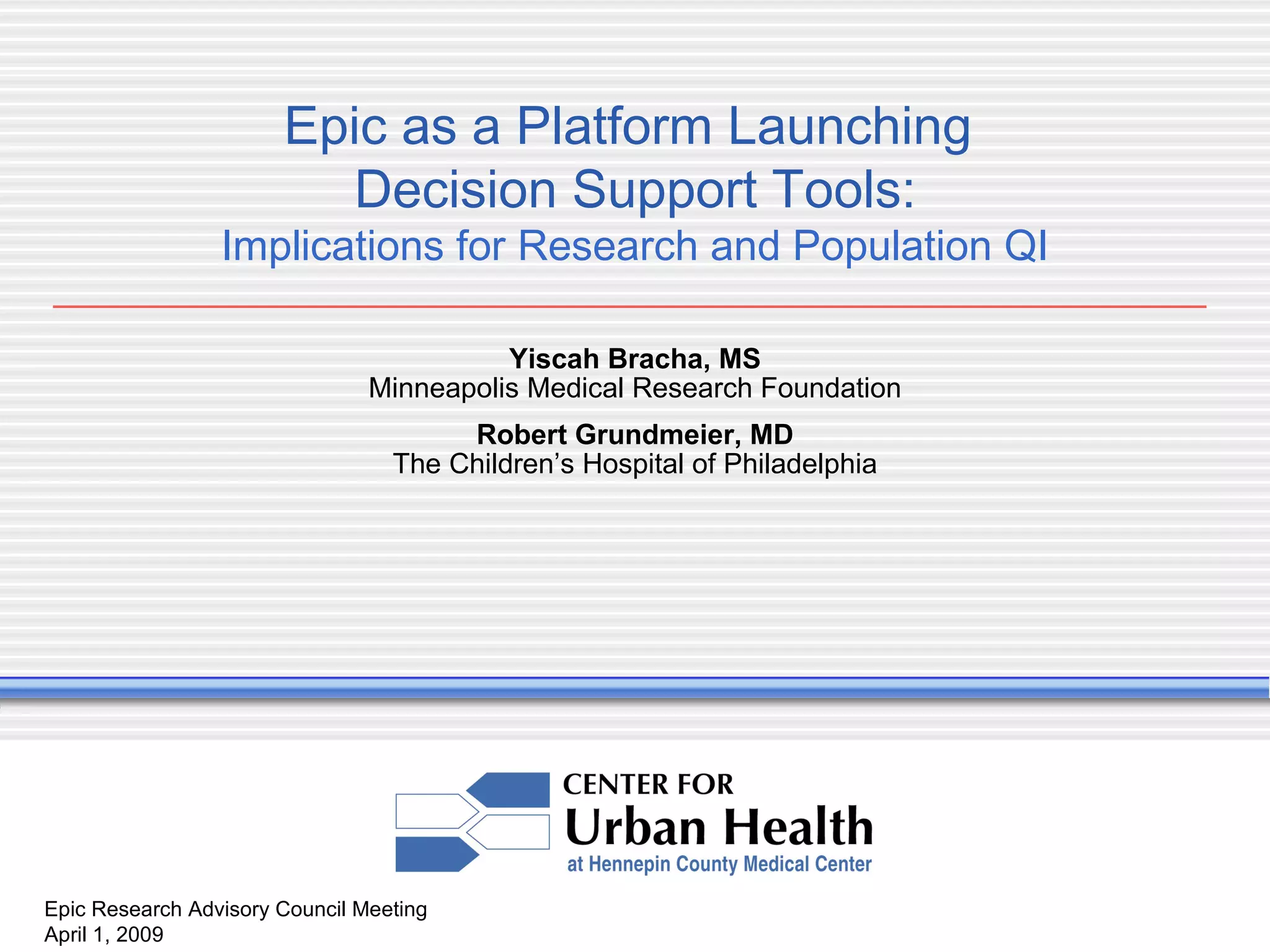Epic As Platform For Clinical Decision Support. Implications For Qi And ...