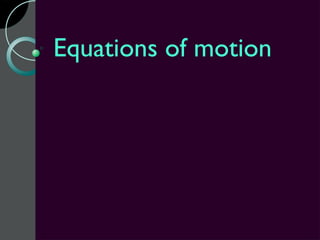 Equations of motion | ODP