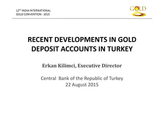 Recent Developments in Gold Deposit Accounts in Turkey | PDF