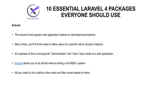 10 Essential Laravel 4 Packages Everyone Should Use.pptx