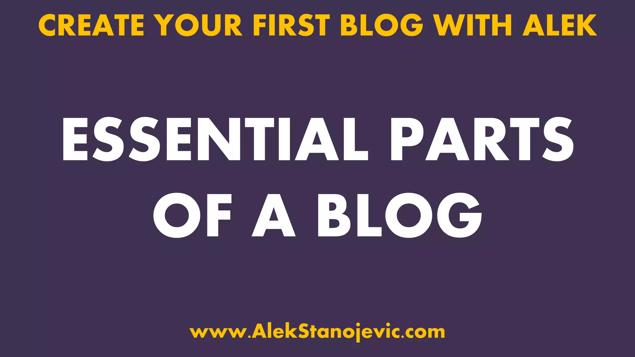 10 Essential Parts of a Blog | PPT