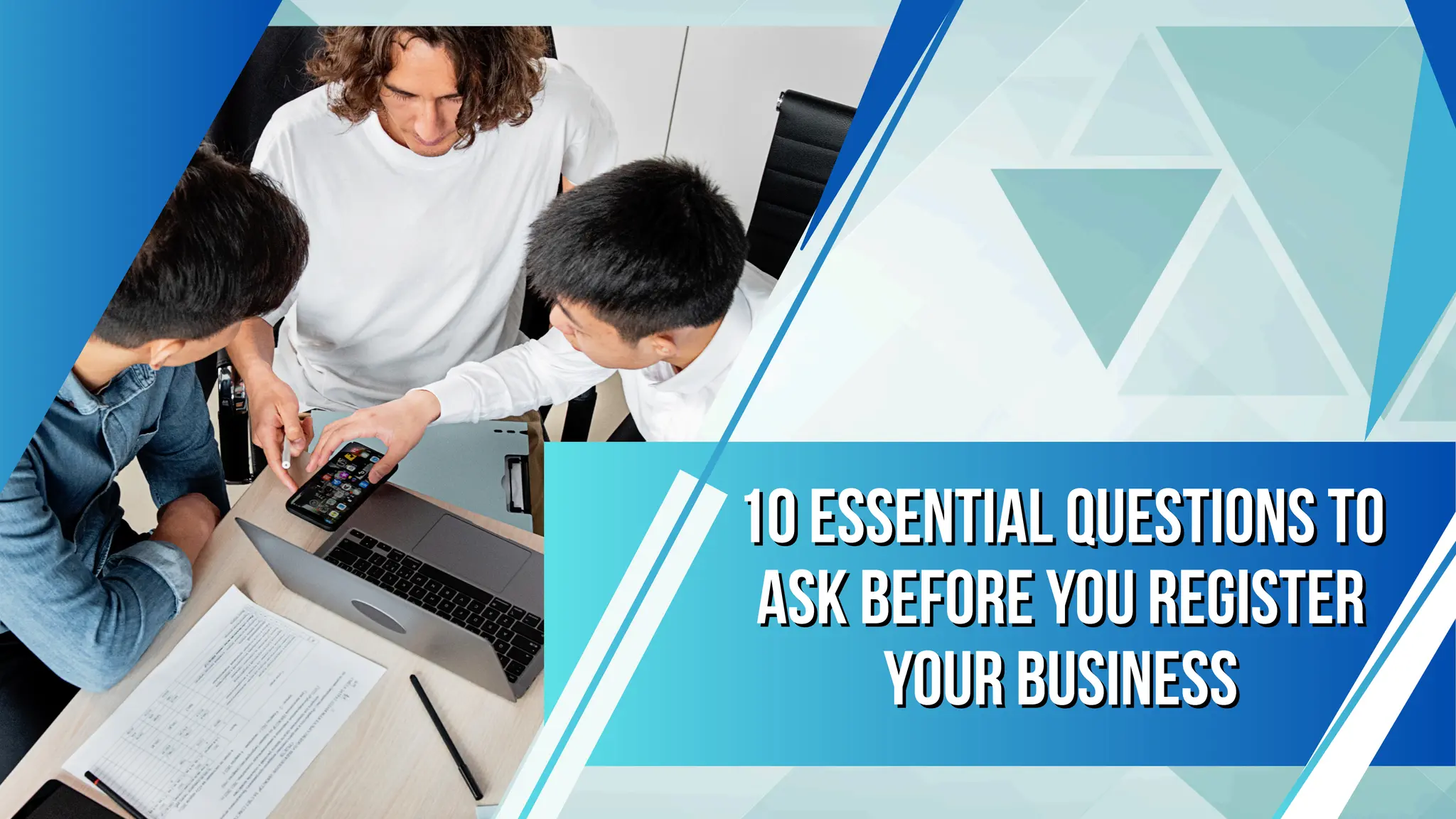 10 Essential Questions to Ask Before You Register Your Business | PDF