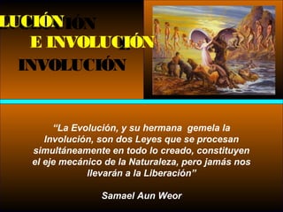 10 evolucion e involucion | PPT