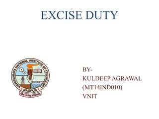 exsice duty | PPTX | Personal Taxes | Personal Finance