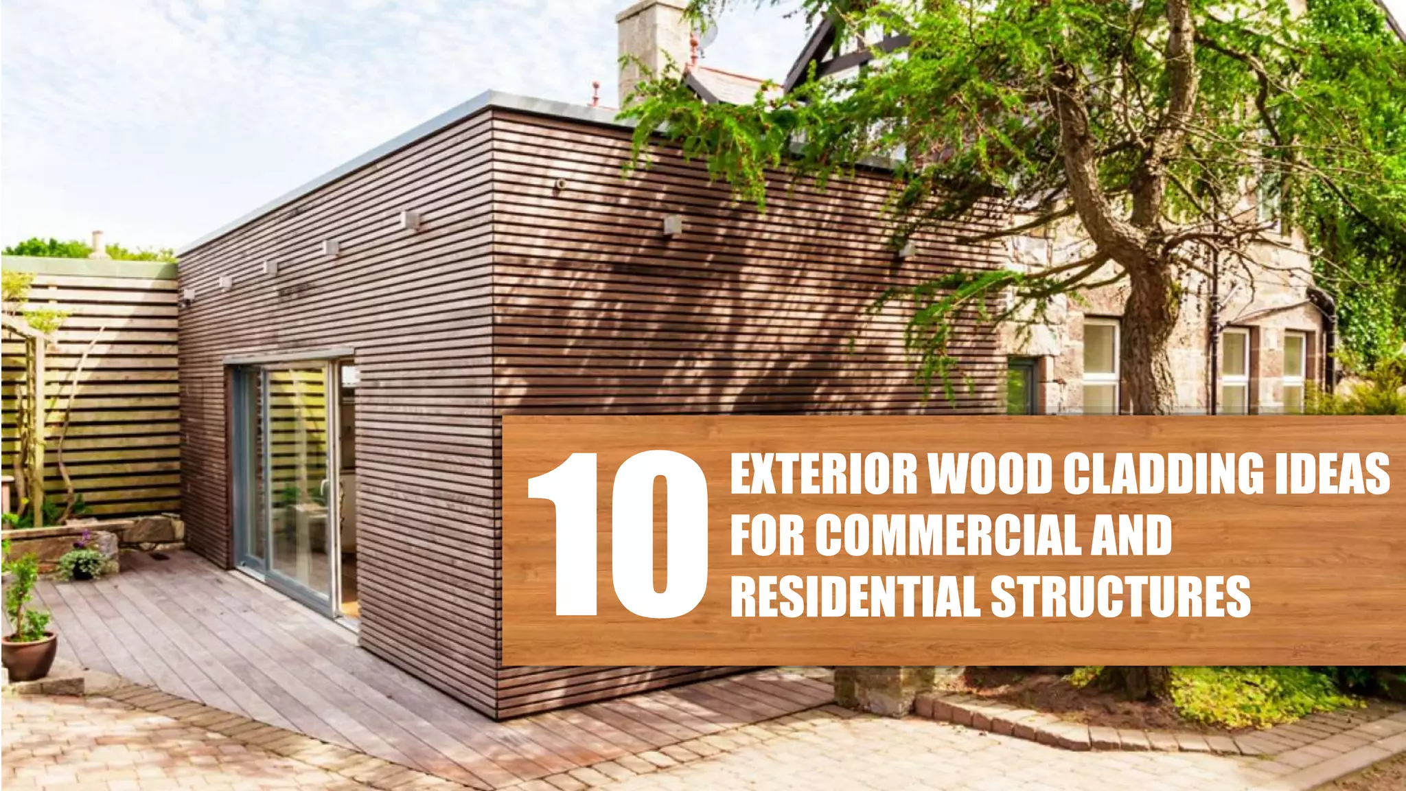 Exterior Wood Cladding Designs for Home and Commercial Buildings | PPTX