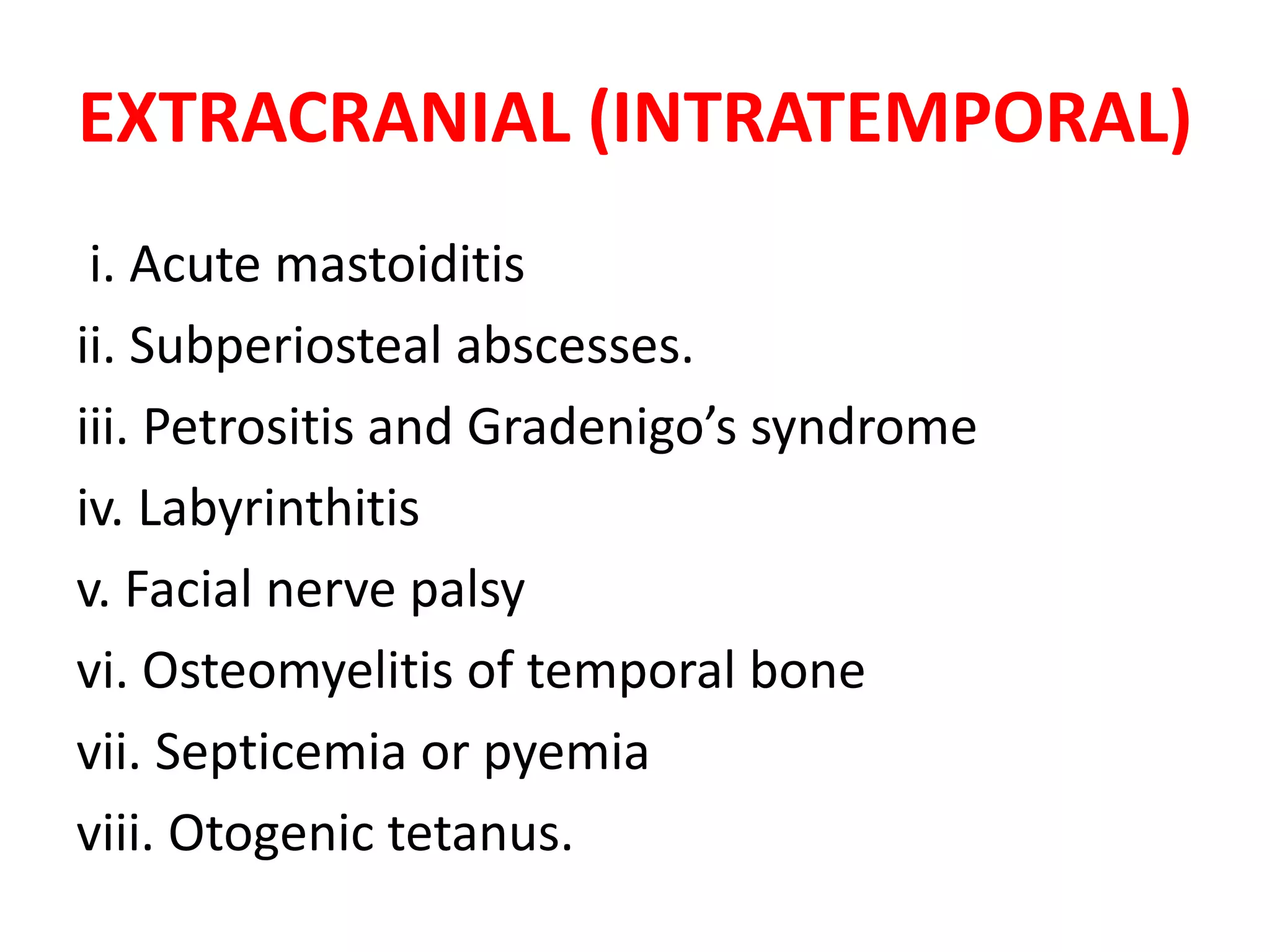 EXTRACRANIAL /INTRATEMPORAL COMPLICATIONS OF CSOM | PPTX