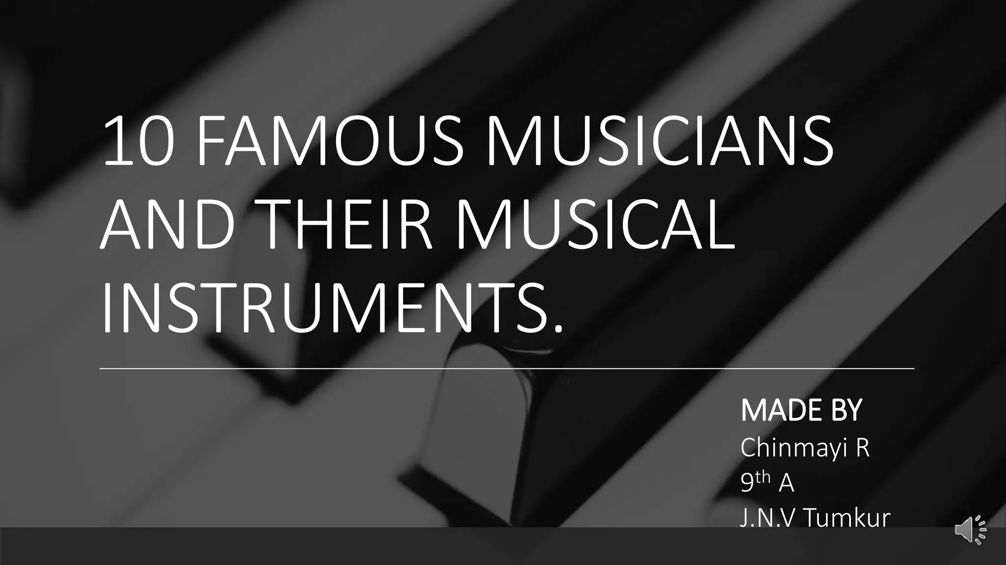 10 famous musicians and their musical instruments | PPTX