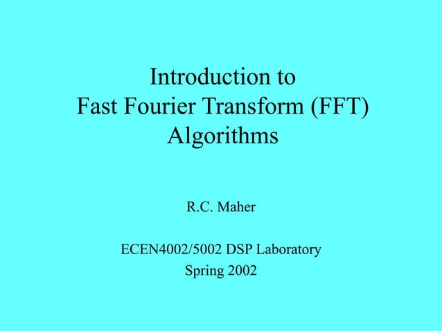 Introductiontofastfouriertransform Ppt Ppt 