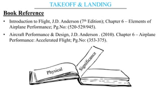 Takeoff and Landing | Flight Mechanics | GATE Aerospace | PPTX