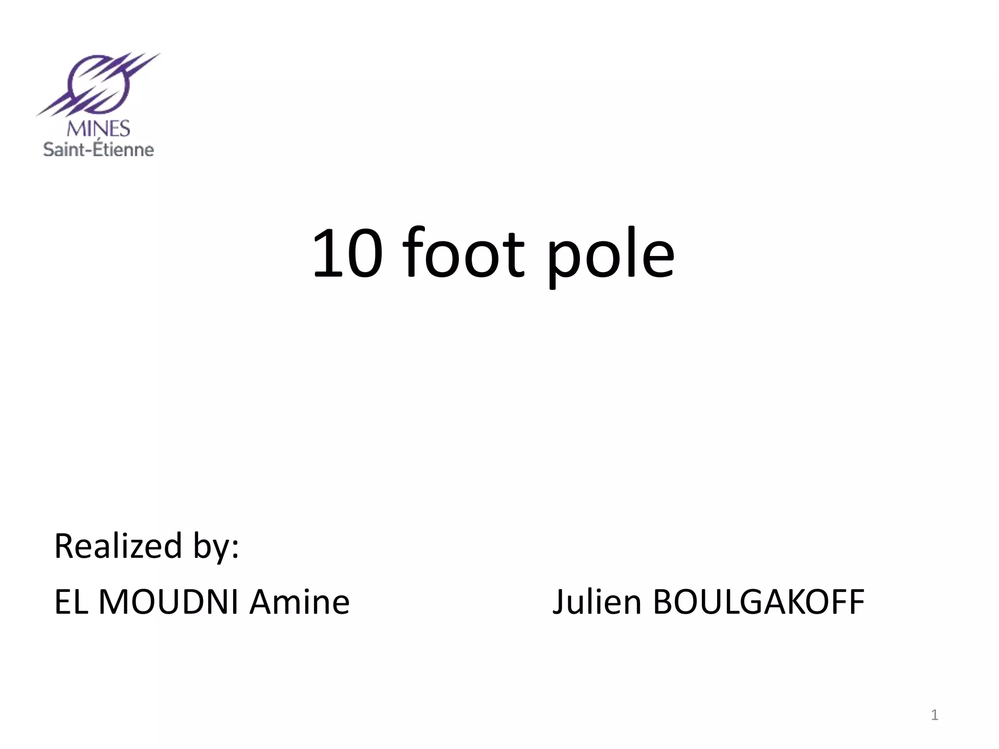 10 foot pole | PPTX