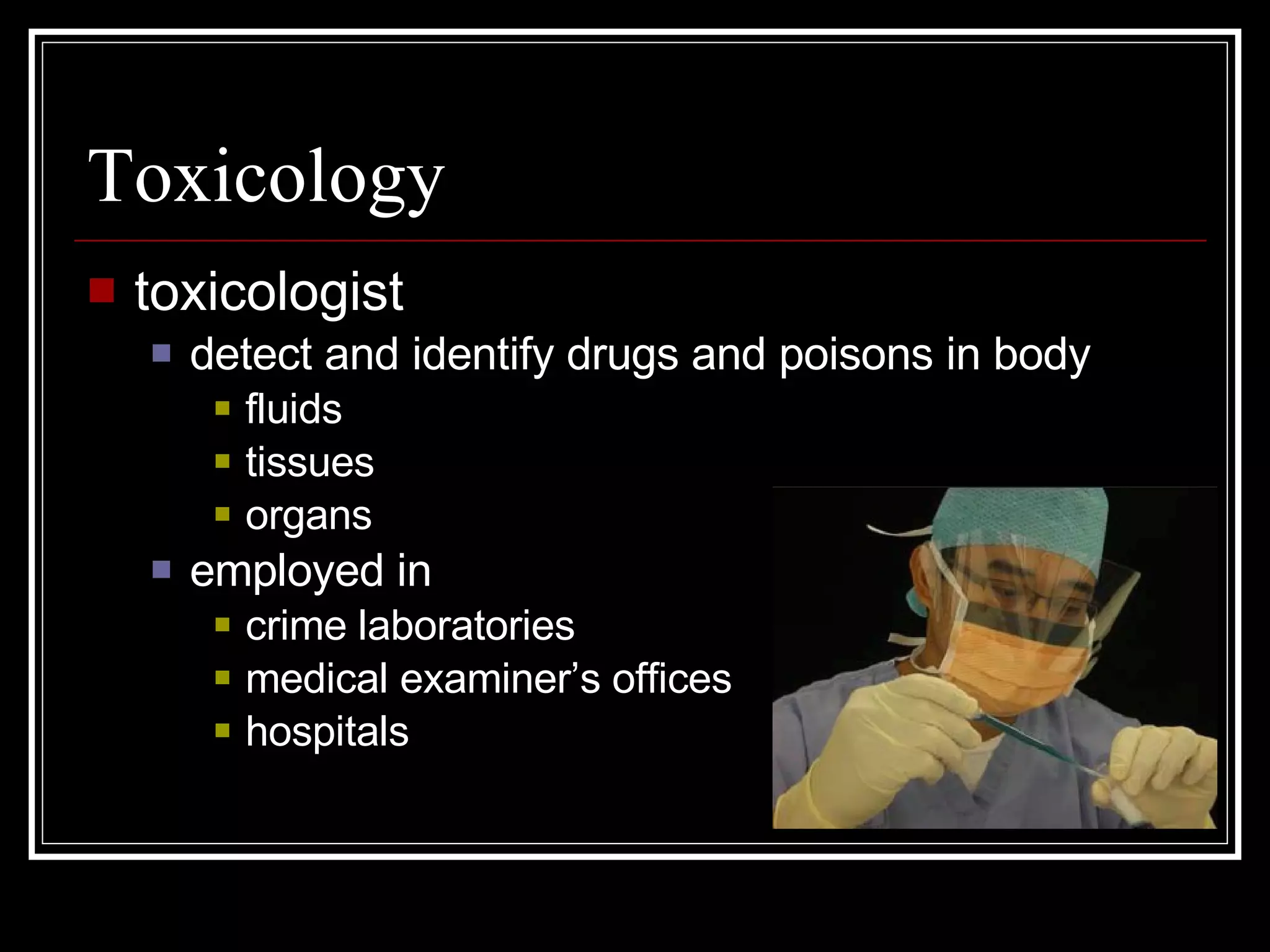 Forensic Toxicology | PPT