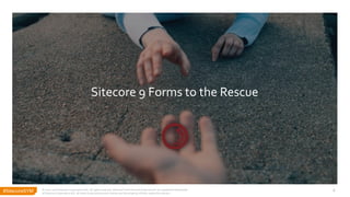 Ten Sitecore 9 Form Features to Increase Conversions | PPT