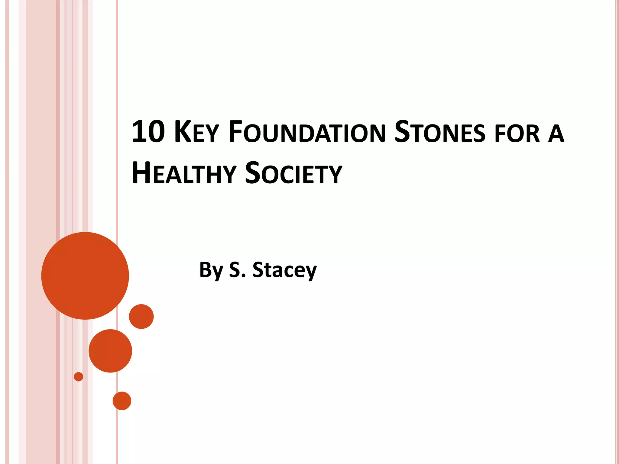 10 foundation stones for a healthy society | PPT