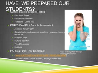 Free Online Assessment Tools to Prepare Students for PARCC | PPT