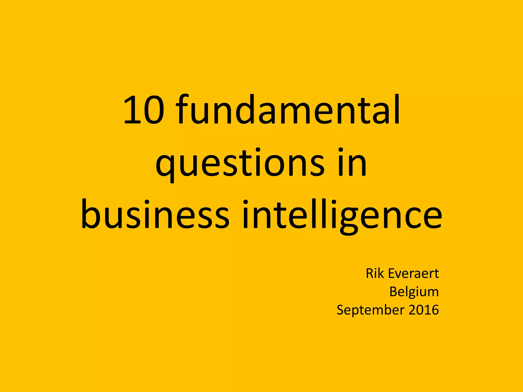10 fundamental questions in bi | PPT