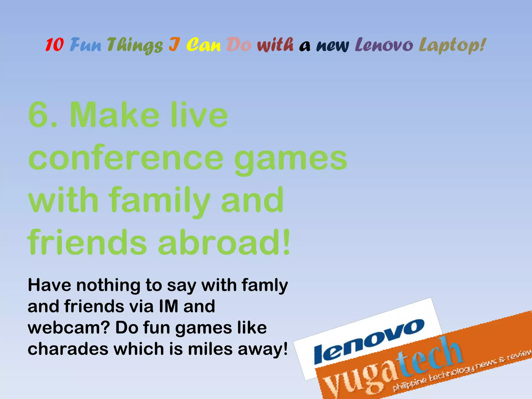 10 fun things i can do with a lenovo laptop | PPT