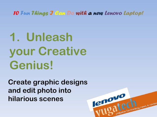 10 fun things i can do with a lenovo laptop | PPT