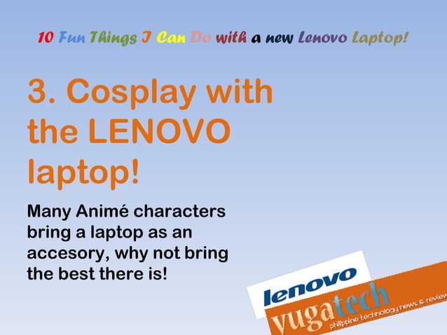 10 fun things i can do with a lenovo laptop | PPT