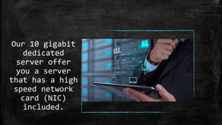10gbps Dedicated Server | PPTX