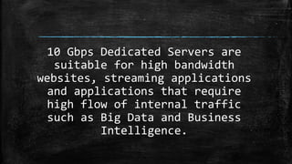 10gbps Dedicated Server | PPTX