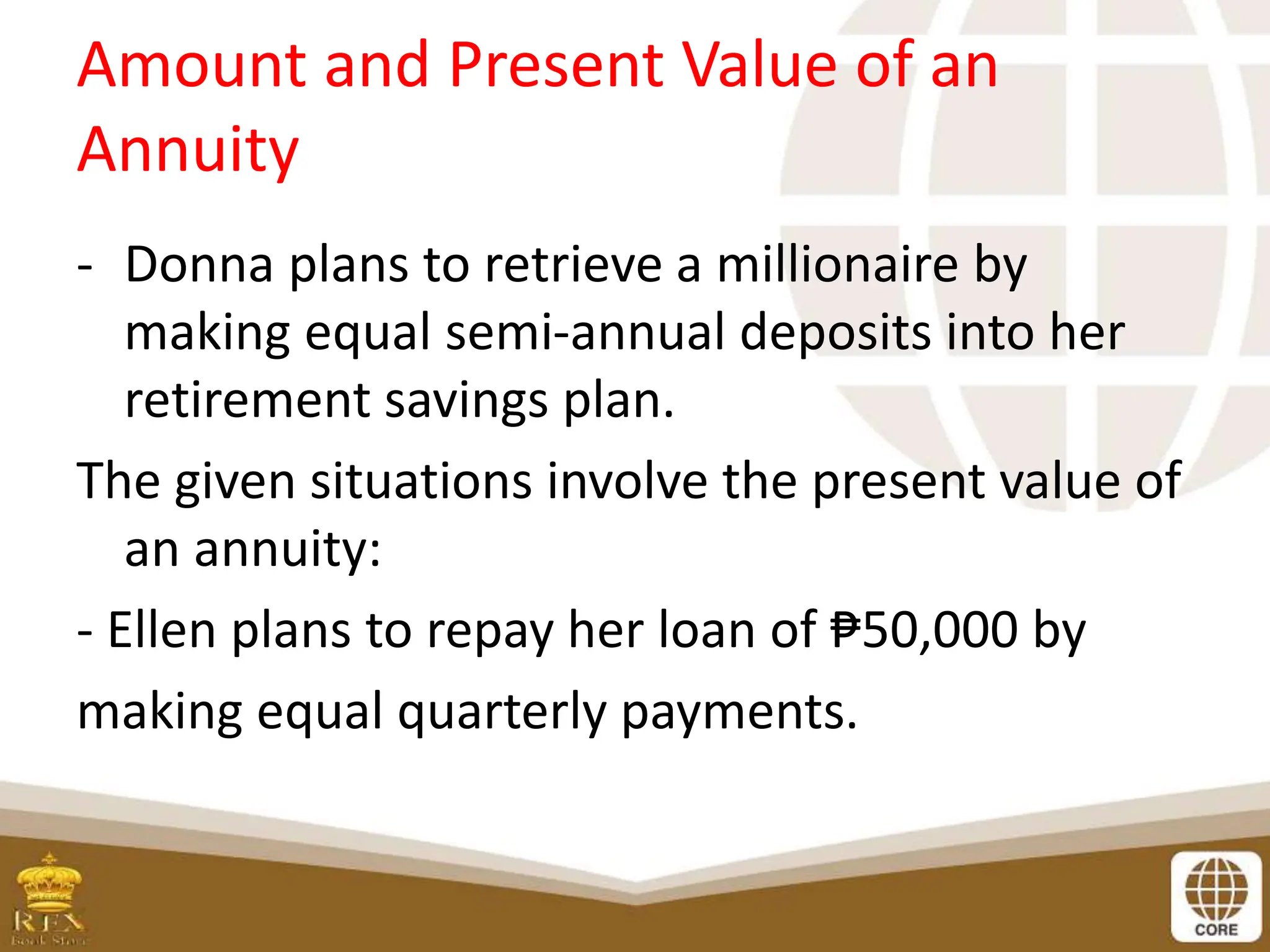 10_General_Annuity.pptx General Mathematics 11 | PPTX