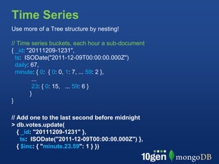 10gen Presents Schema Design and Data Modeling | PPT