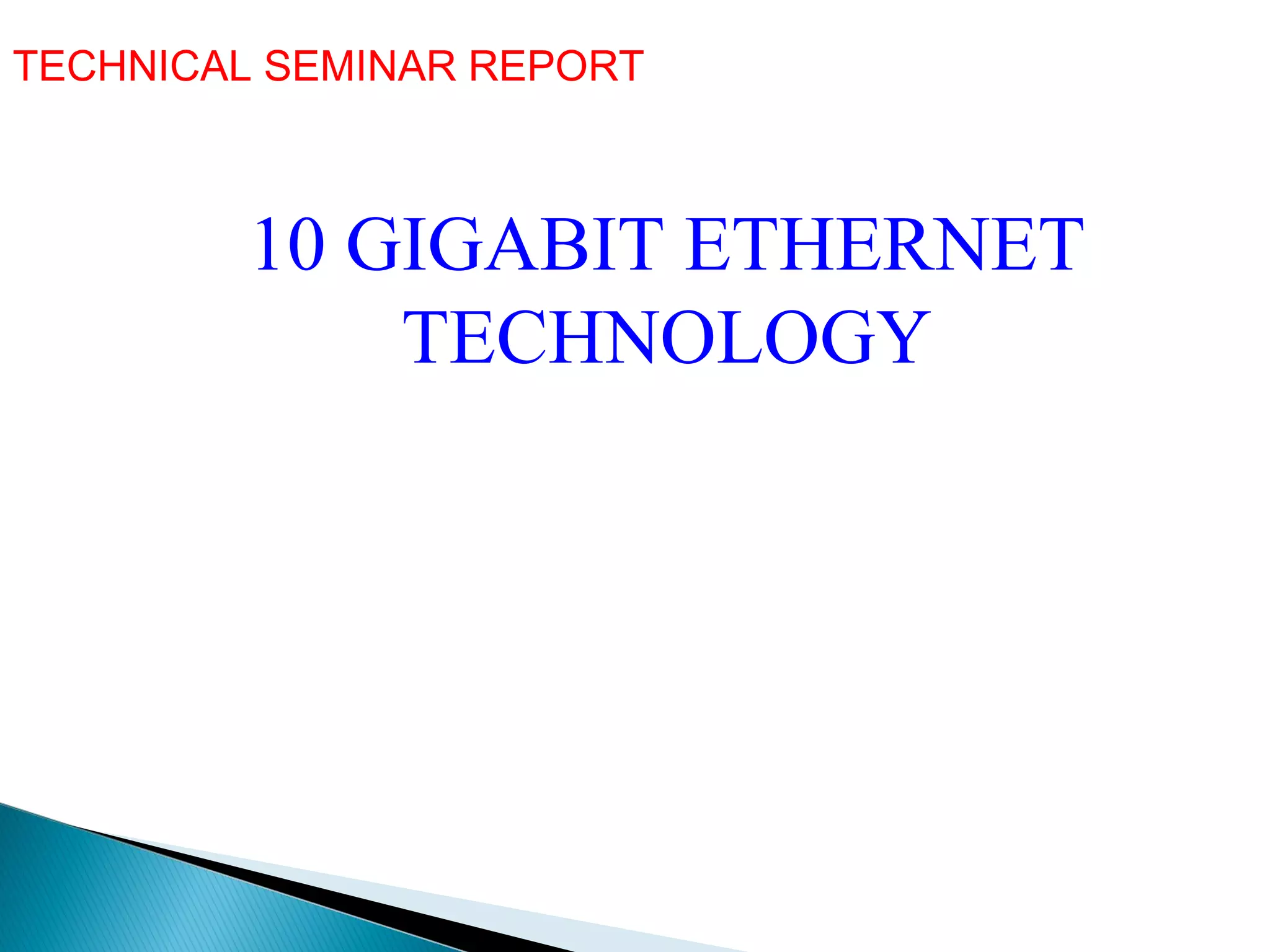 10 gigabit ethernet technology | PPT