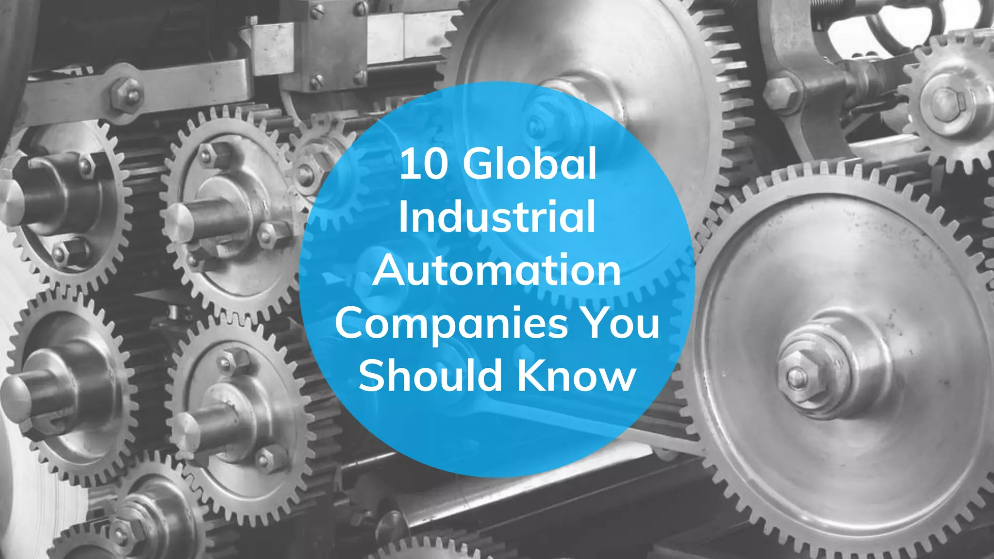 10 Global Industrial Automation Companies You Should Know | PPT