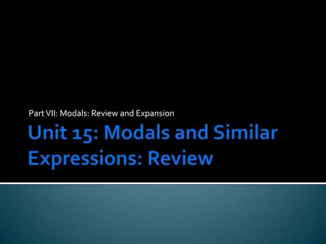 10 Grade Modals And Similar Expressions Review | PPT