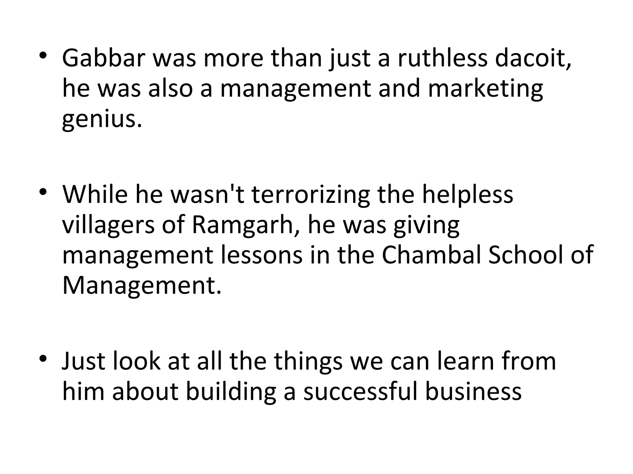 10 great management lessons we can learn from gabbar singh | PPT