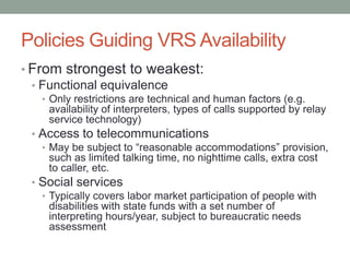10 VIDEO RELAY SERVICE PRACTICES AND POLICIES AROUND THE WORLD | PDF