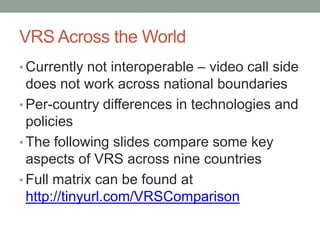 10 VIDEO RELAY SERVICE PRACTICES AND POLICIES AROUND THE WORLD | PDF