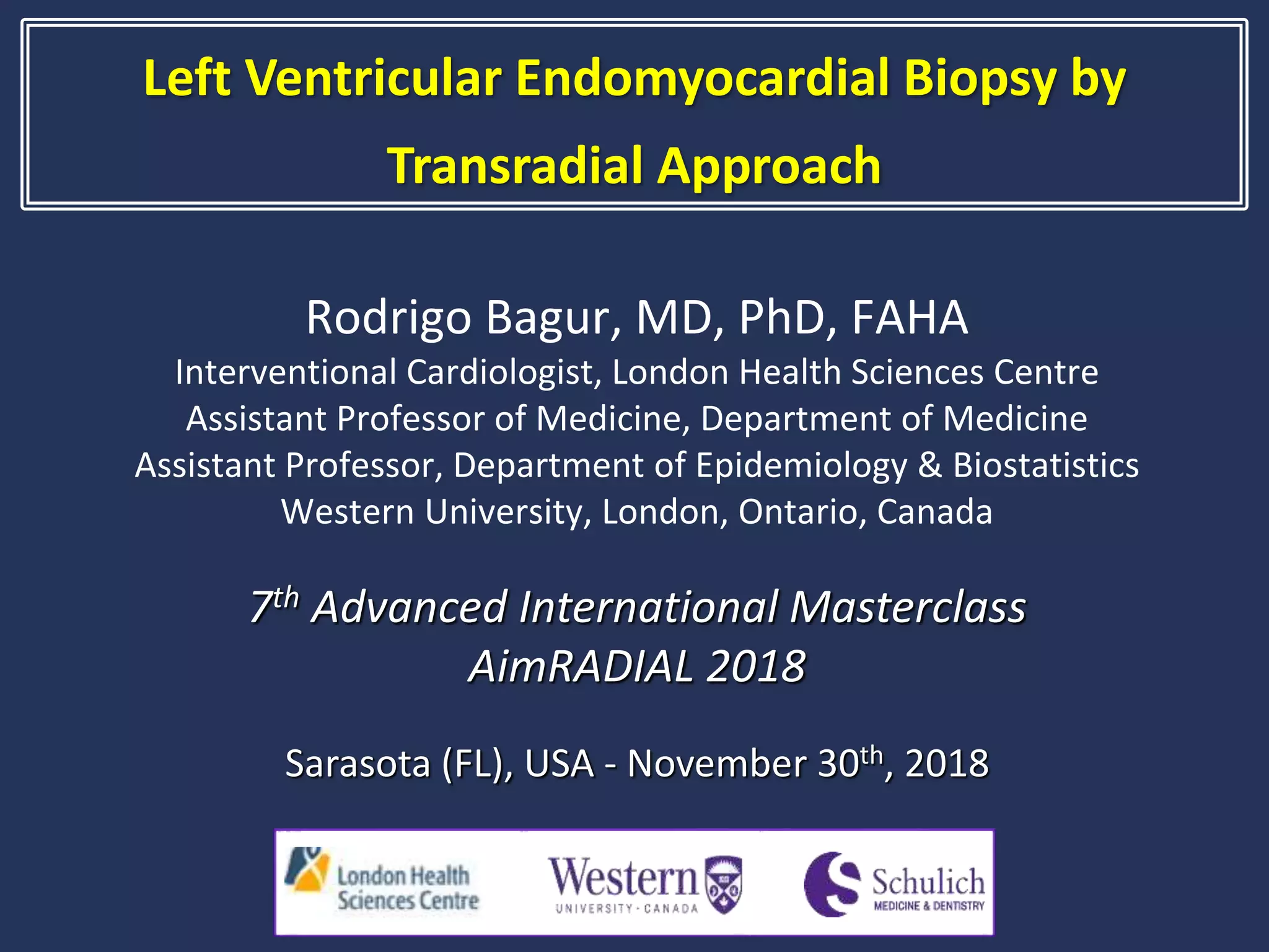 PCI & AimRadial 2018 | Left Ventricular Endomyocardial Biopsy by ...