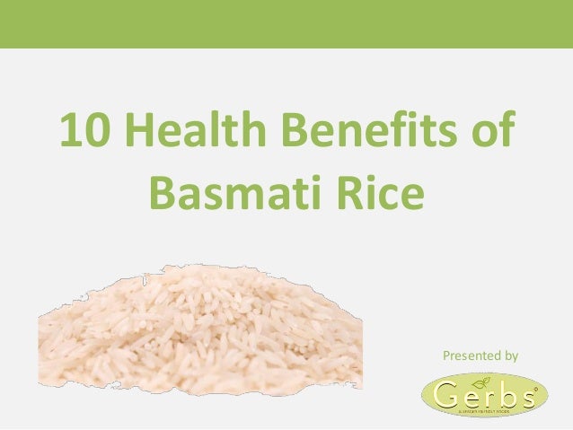 10 health benefits of basmati rice