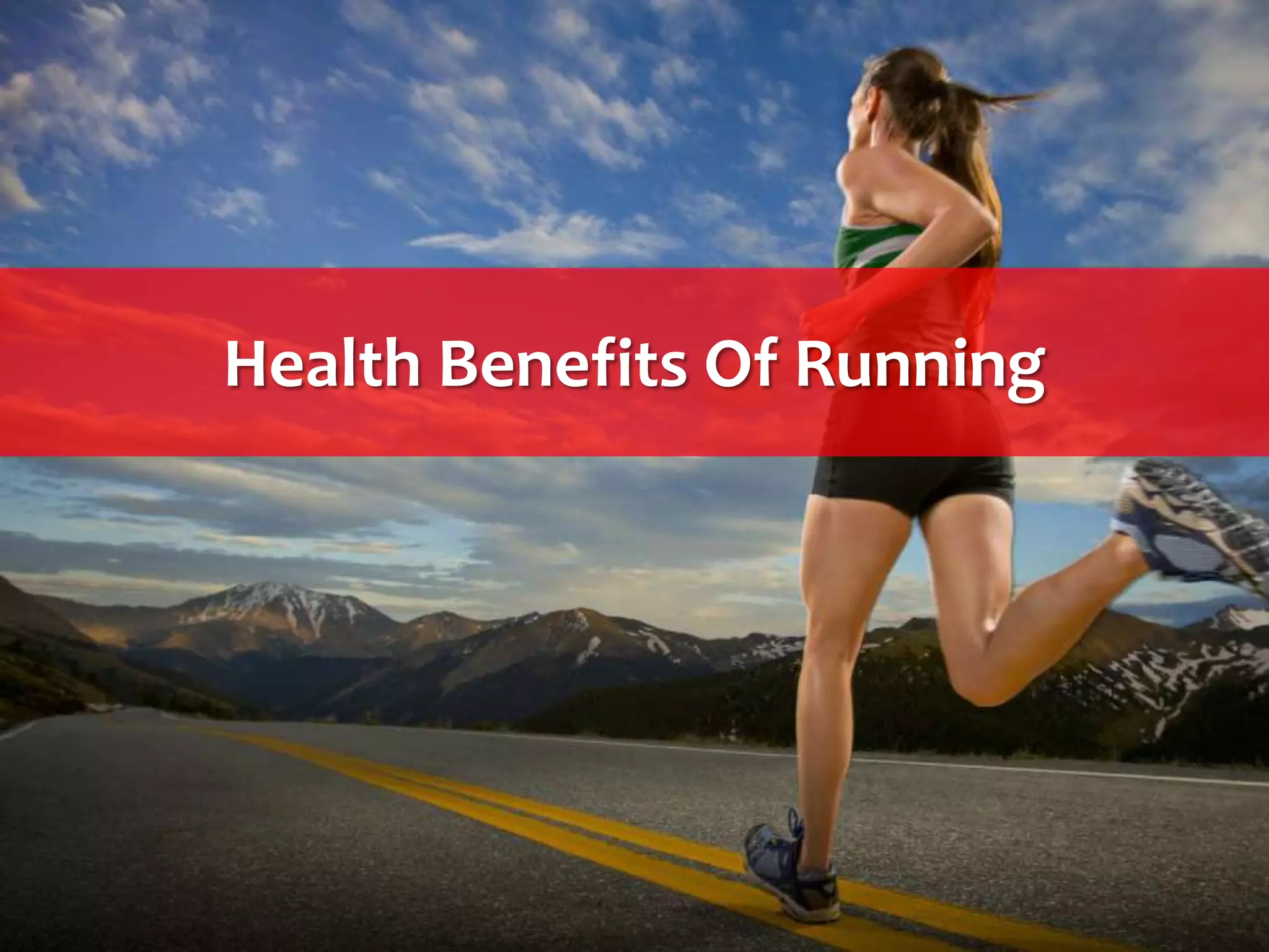 Health Benefits Of Running | PPTX