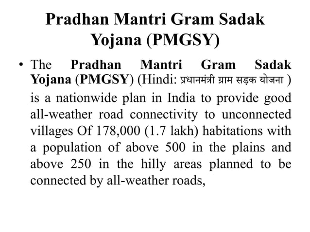 Pradhan Mantri Gram Sadak Yojana (PMGSY) | PPTX