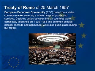 10 historic steps in eu development | PPT