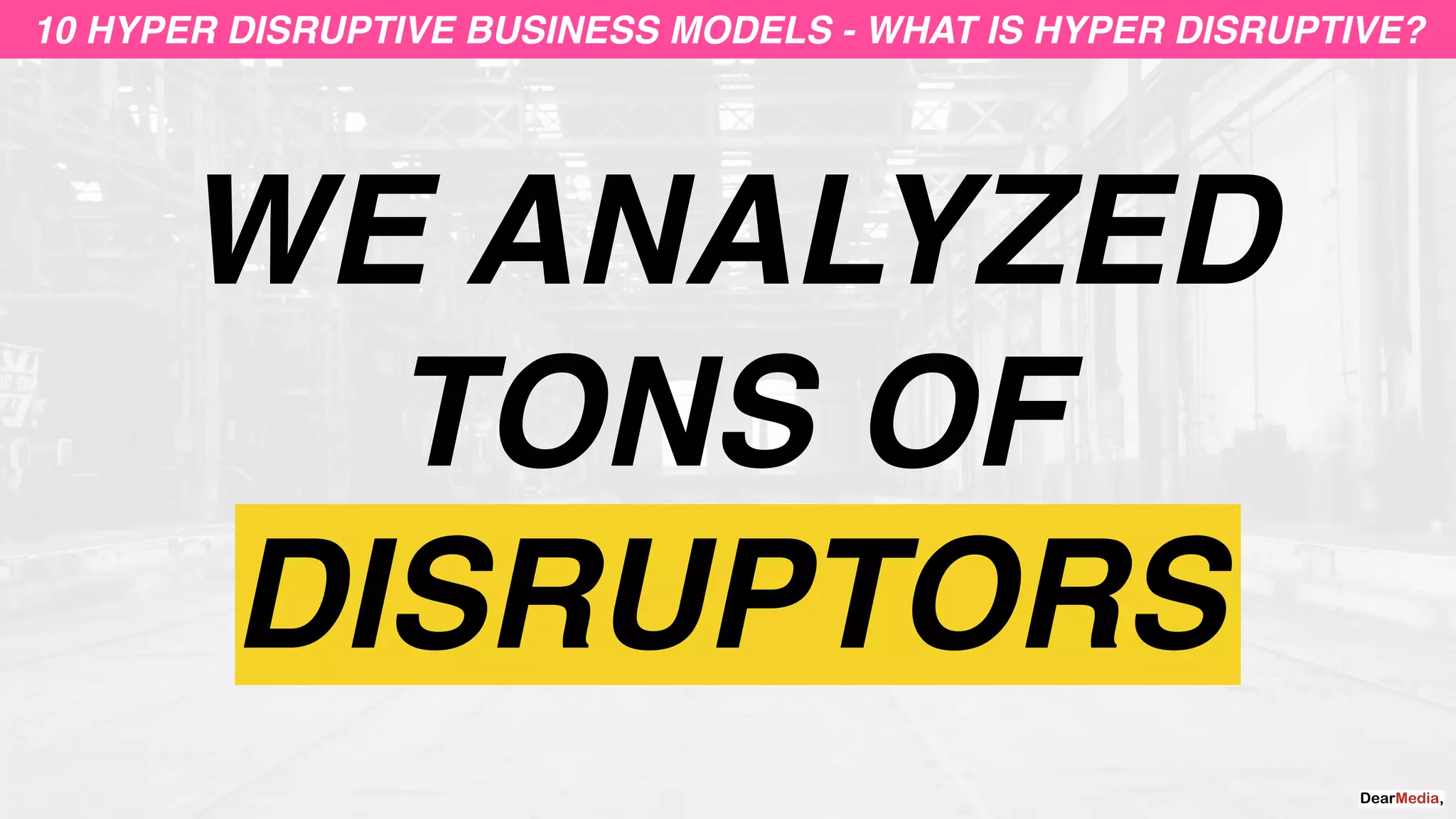 10 Hyper Disruptive Business Models | PDF