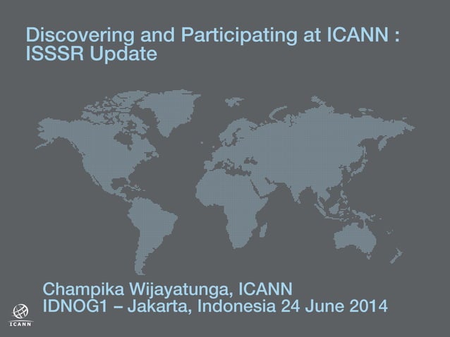 10 (IDNOG01) Introduction about ICANN by Champika Wijayatunga | PDF
