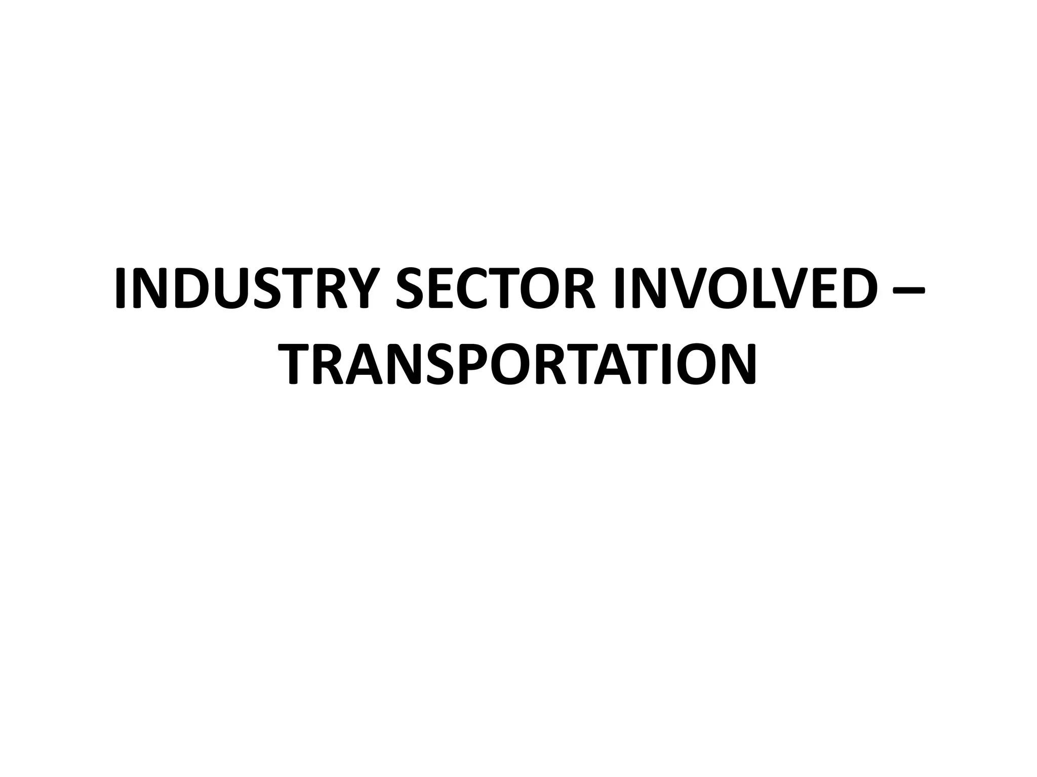 10 industry sector involved – transportation | PPTX