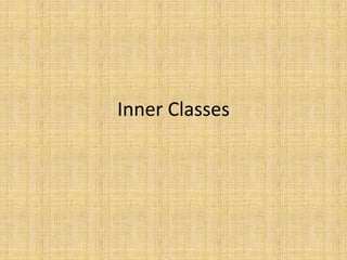 10, inner classes | PPT