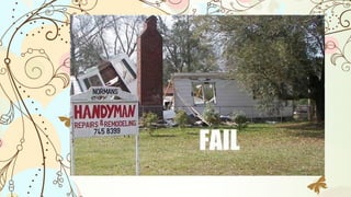 10 insanely funny handyman fails | PPT