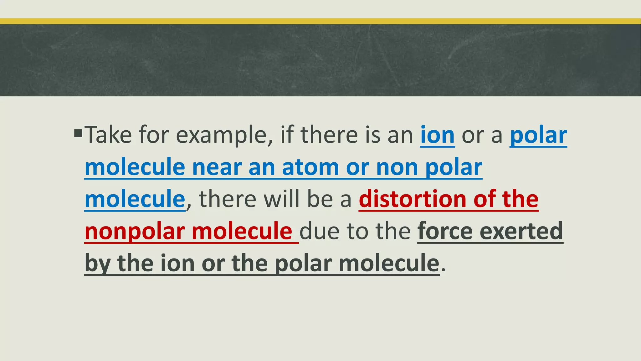 Intermolecular Forces of attraction | PPTX