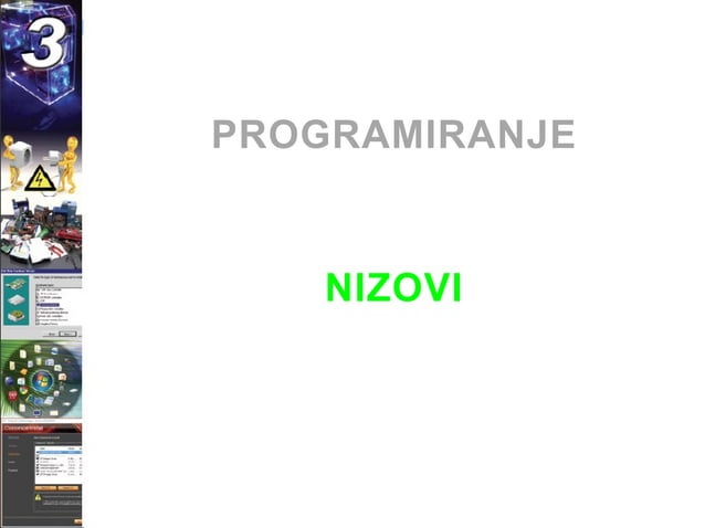10_Jednodimenzionalni nizovi u C++ programskom jeziku.ppsx