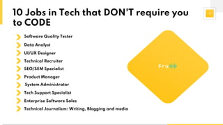 10 Jobs in Tech that DON'T require you to CODE | PPT