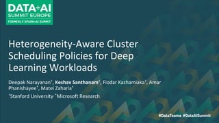 Heterogeneity-Aware Cluster Scheduling Policies for Deep Learning Workloads | PPT