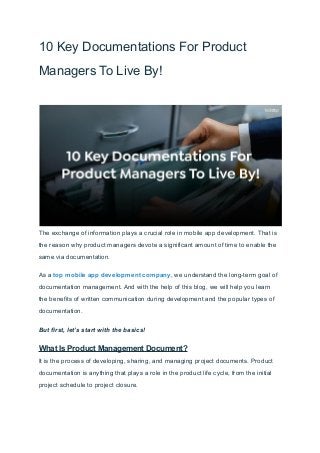 10 Key Documentations For Product Managers To Live By.pdf