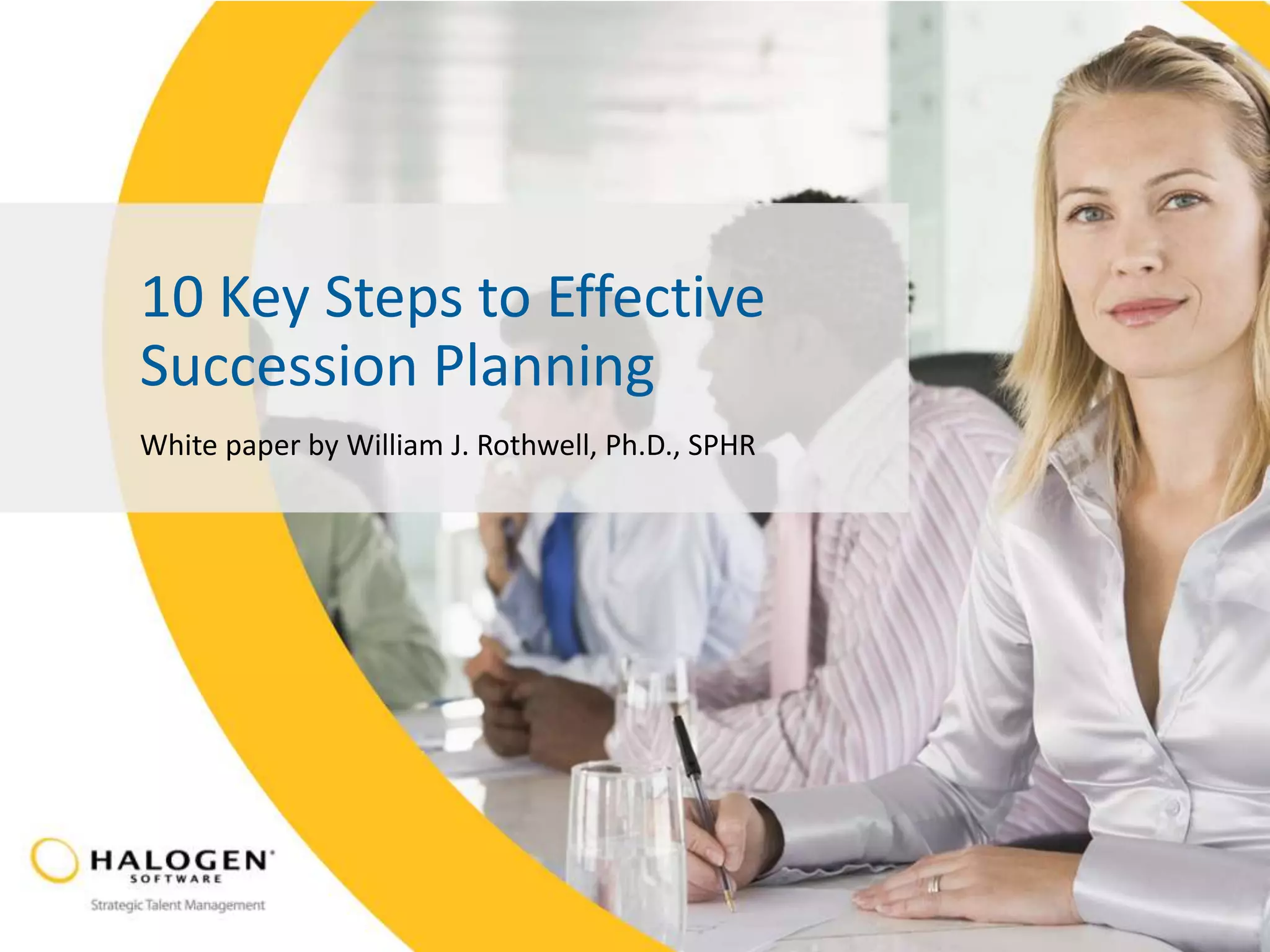 White Paper: 10 Key Steps to Effective Succession Planning | PPTX