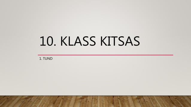 10 klass i tund | PPTX